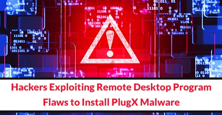 Hackers Exploiting Remote Desktop Program Flaws To Install Plugx 0752