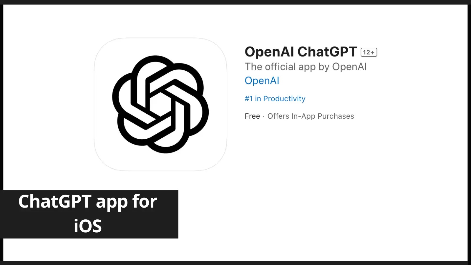OpenAI Launched Official ChatGPT App for iOS – Cyber Affairs