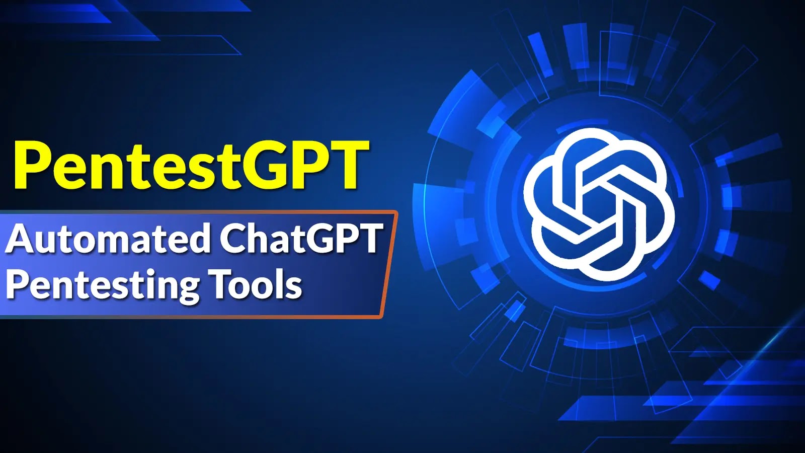 Chatgpt Based Automated Penetration Testing Tool Cyber Affairs
