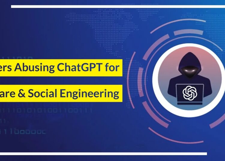 Hackers Using ChatGPT to Generate Malware & Social Engineering Threats – Cyber Affairs